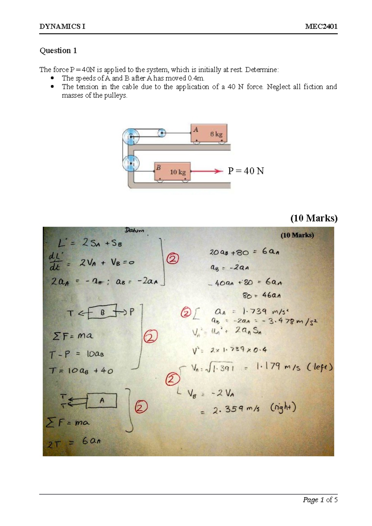[ Solutions ]Mid Semester sample - DYNAMICS I MEC2401 Question 1 The force P = 40N is applied to ...
