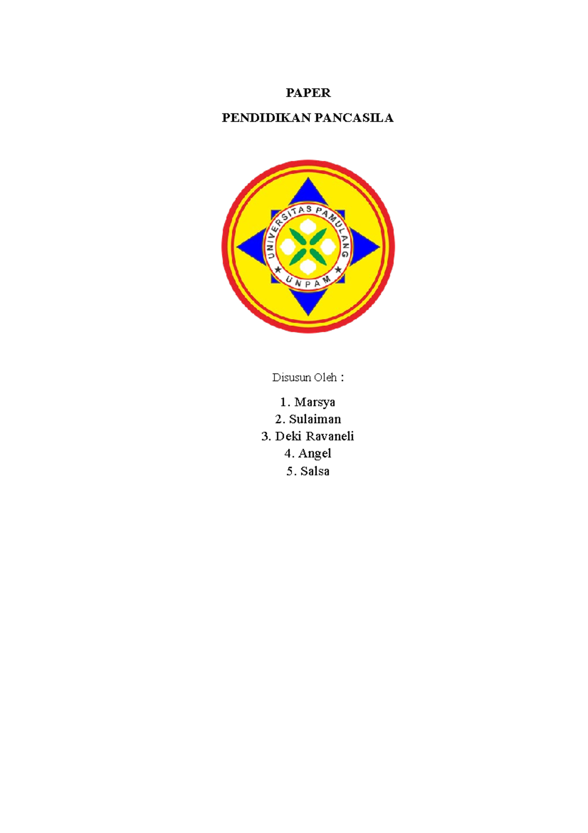 Paper Pancasila - PAPER PENDIDIKAN PANCASILA Disusun Oleh : 1. Marsya 2 ...