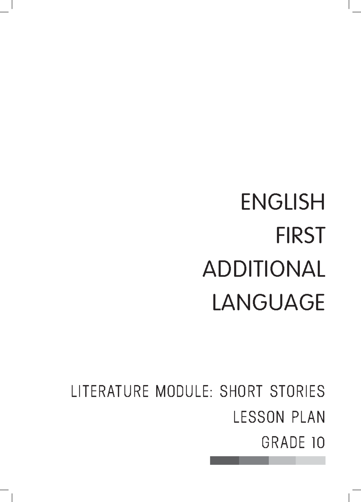 Gr 10 Term 1 2018 EFAL Short Stories Lesson Plan - ENGLISH FIRST ...