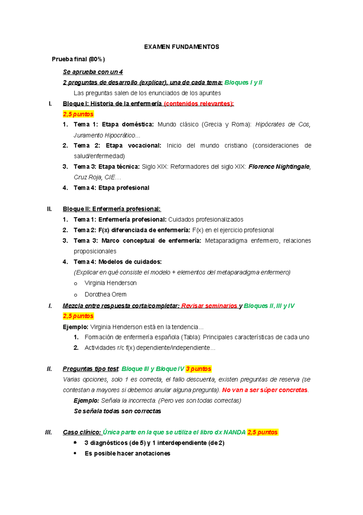 Repaso examen fundamentos 2 - EXAMEN FUNDAMENTOS Prueba final (80%) Se ...
