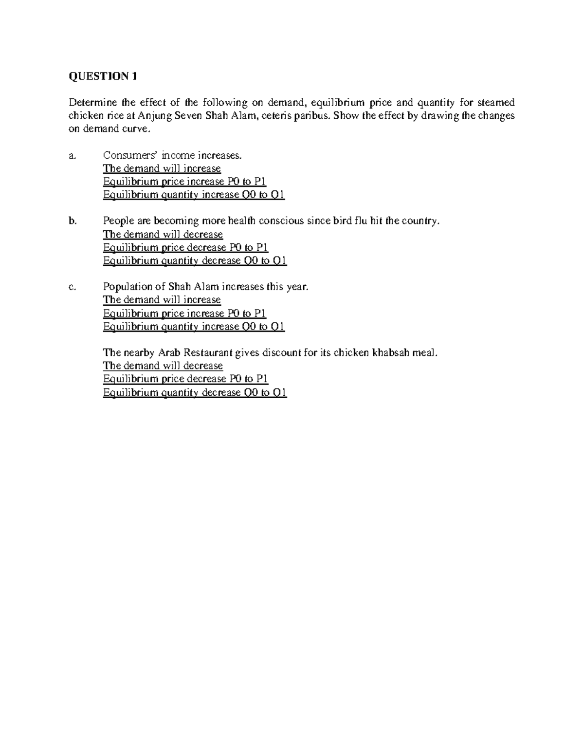 Tutorial Chapter 2 Extra - QUESTION 1 Determine the effect of the following on demand ...