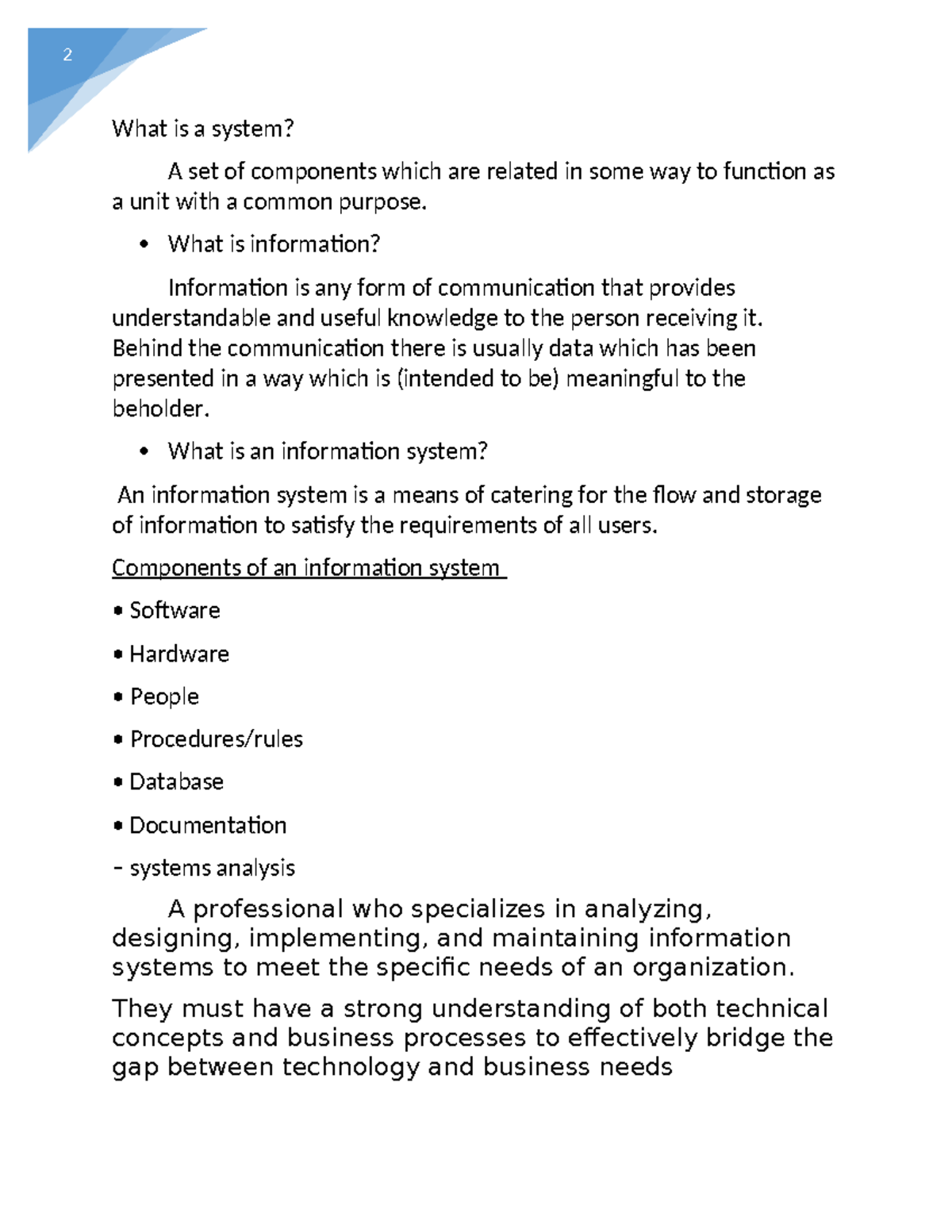 What is a system - Basic Summary of week 1-2 - 2 What is a system? A ...