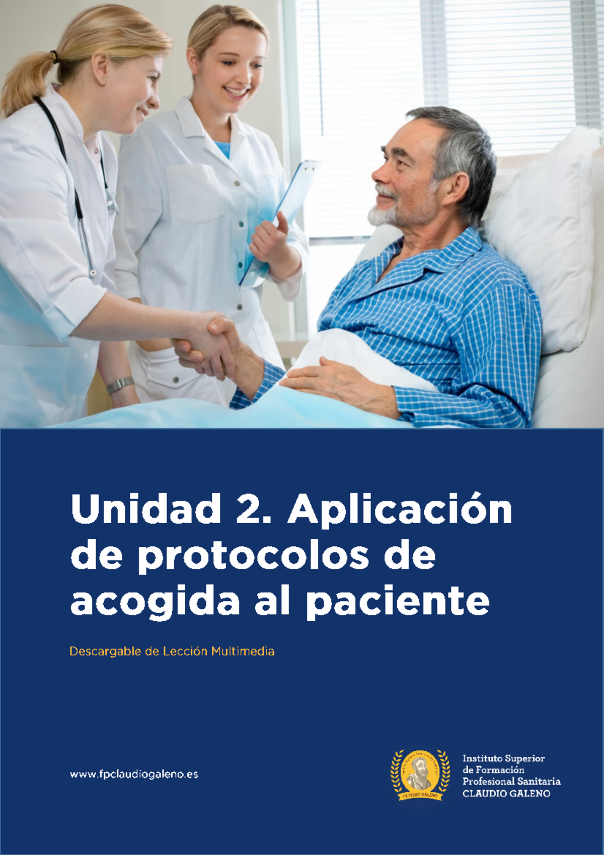 Unidad 2 Aplicación DE Protocolos DE Acogida DEL Paciente - grado superior ...