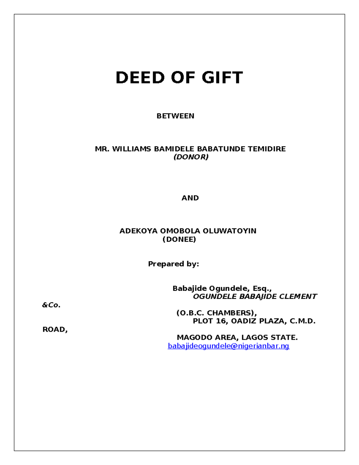 DEED OF GIFT - Draft practice - DEED OF GIFT BETWEEN MR. WILLIAMS ...