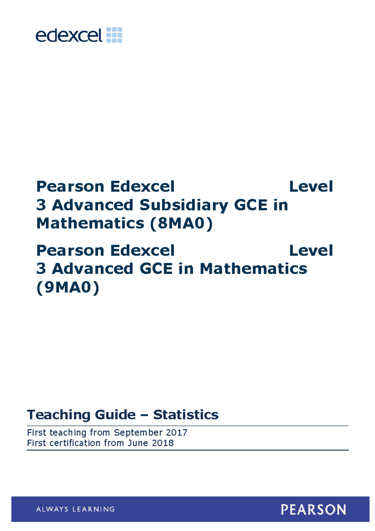 Teaching Guide-Statistics - Pearson Edexcel Level 3 Advanced Subsidiary GCE in Mathematics (8MA0 ...
