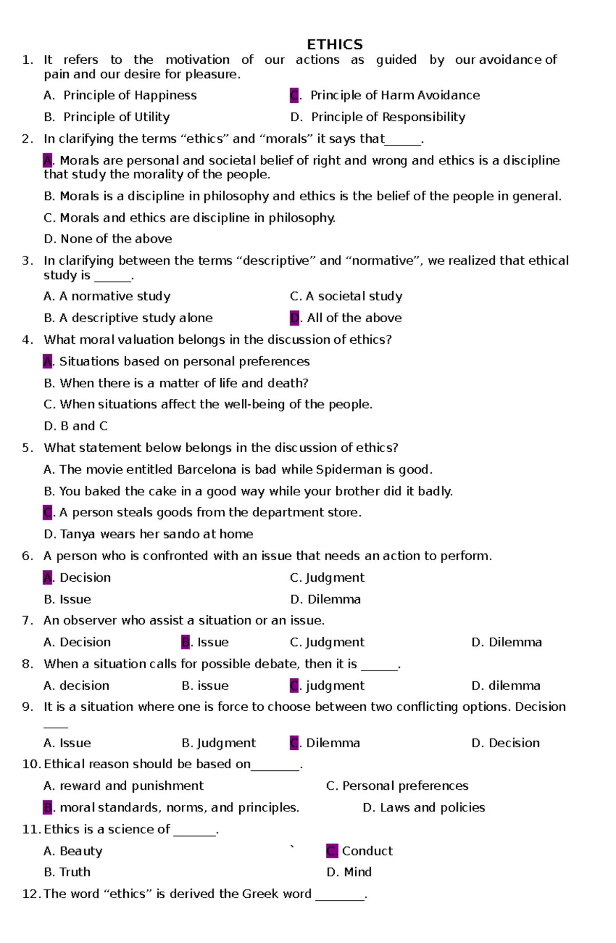 Ethics question 1 50 Q - ETHICS It refers to the motivation of our ...