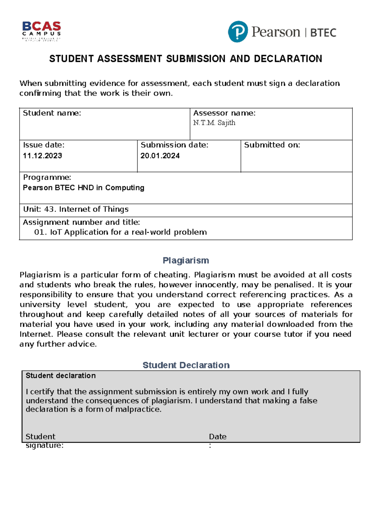 43. AB Io T Batch5 & 16 - Student declaration I certify that the assignment submission is ...
