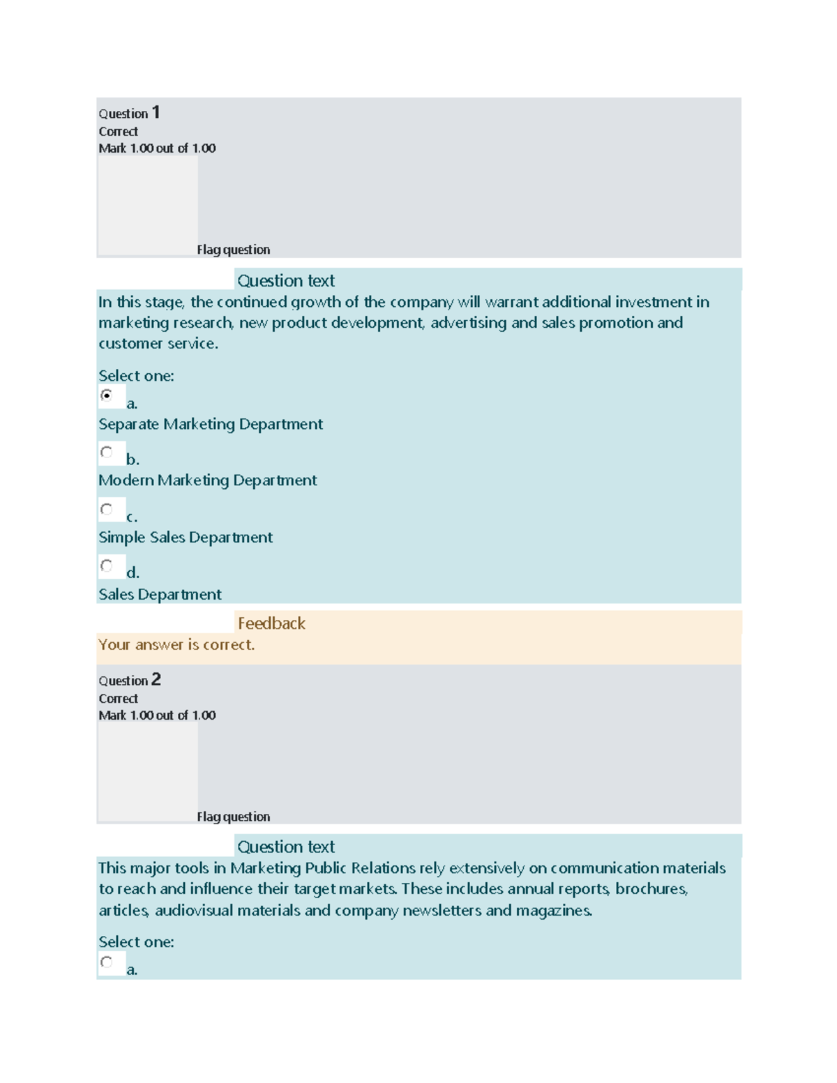 International Marketing FQ1 FQ2 - Question 1 Correct Mark 1 out of 1. Flag question Question ...