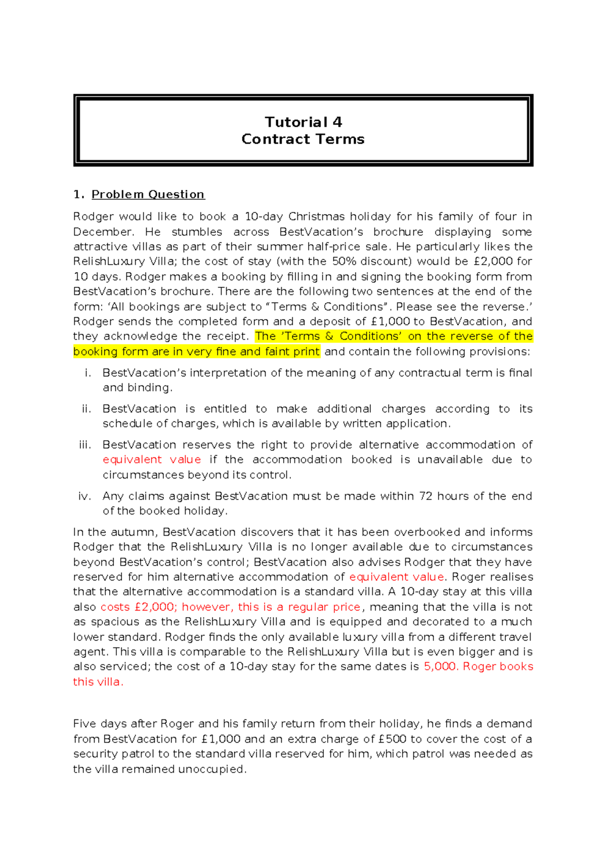 Tutorial 4 - Contract Terms - Tutorial 4 Contract Terms Problem Question Rodger would like to ...