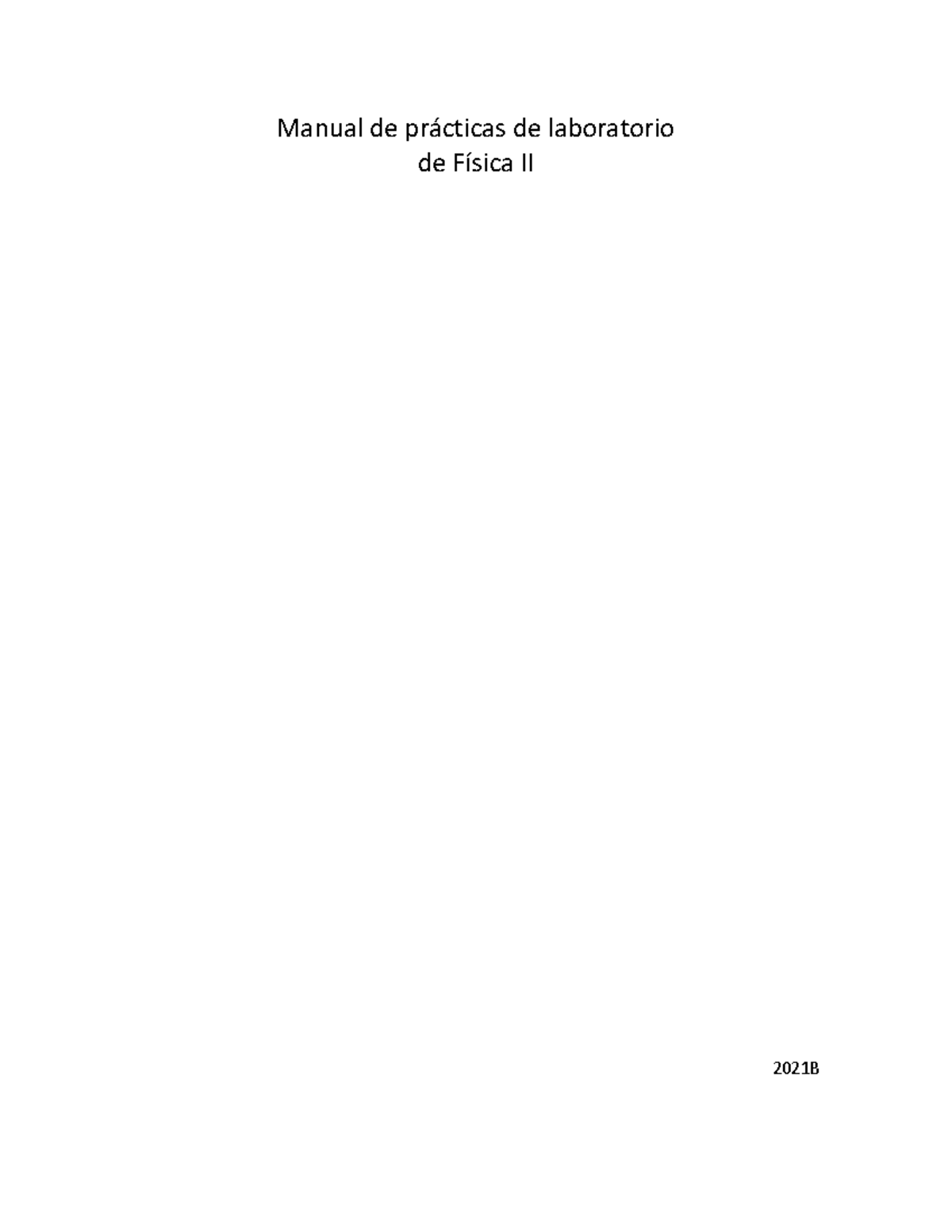 Manual de prácticas de laboratorio Física II 2022B - Manual de pr·cticas de laboratorio de ...