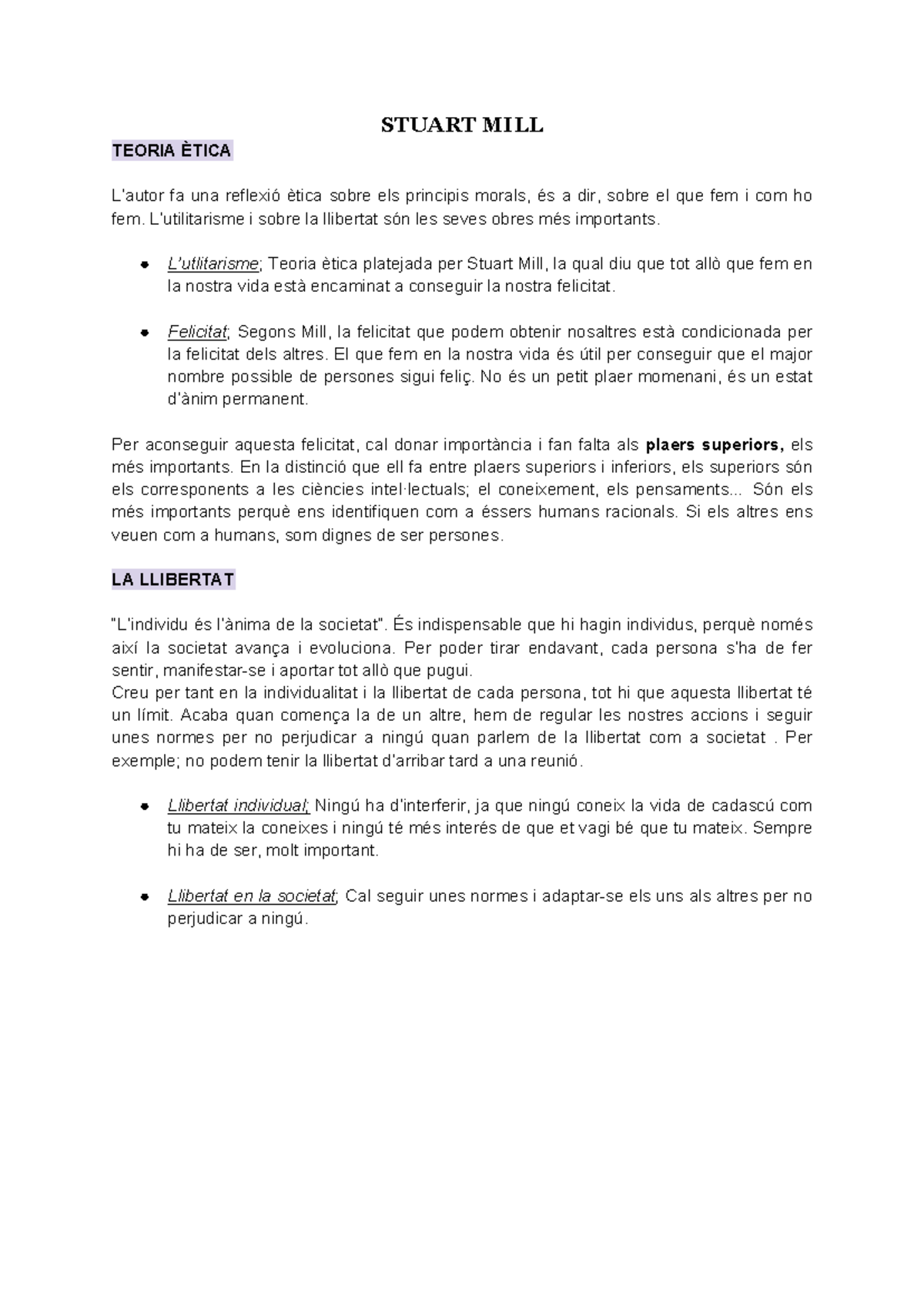 Apunts filosofia stuart mill y nitzsche - STUART MILL TEORIA ÈTICA L’autor fa una reflexió ètica ...