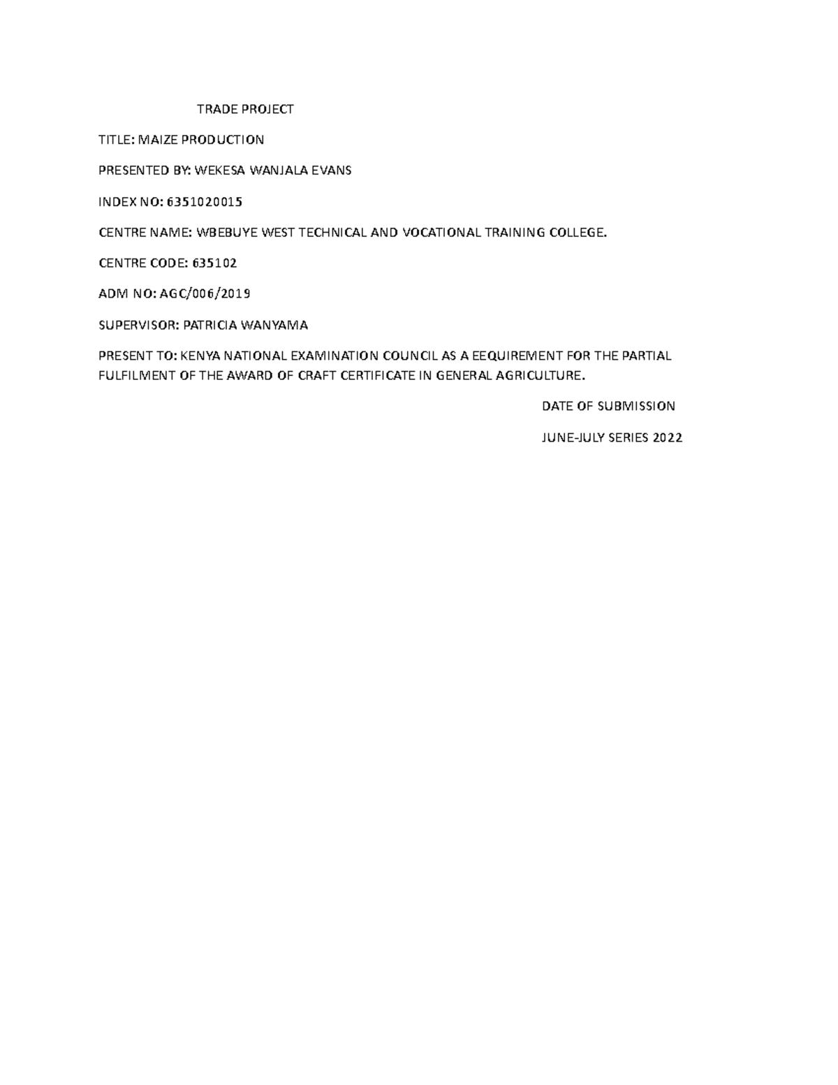 Trade Project BY Evans - TRADE PROJECT TITLE: MAIZE PRODUCTION ...