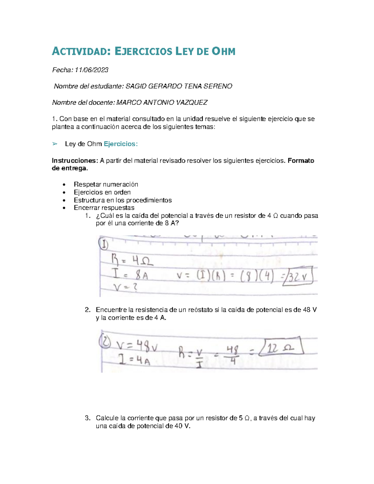 ACT8 Ey M - mhbh - ACTIVIDAD: EJERCICIOS LEY DE OHM Fecha: 11 / 06 ...