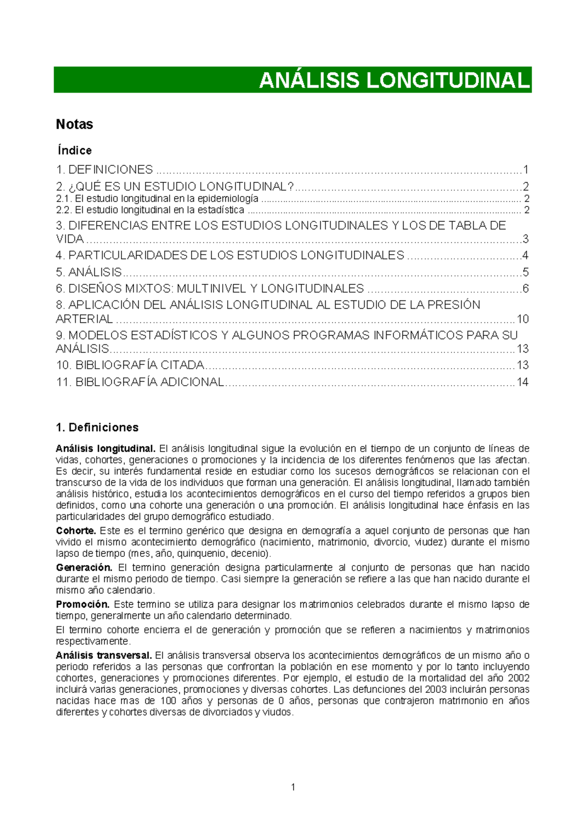 Análisis longitudinal - ANÁLISIS LONGITUDINAL Notas Índice 1. DEFINICIONES - Studocu