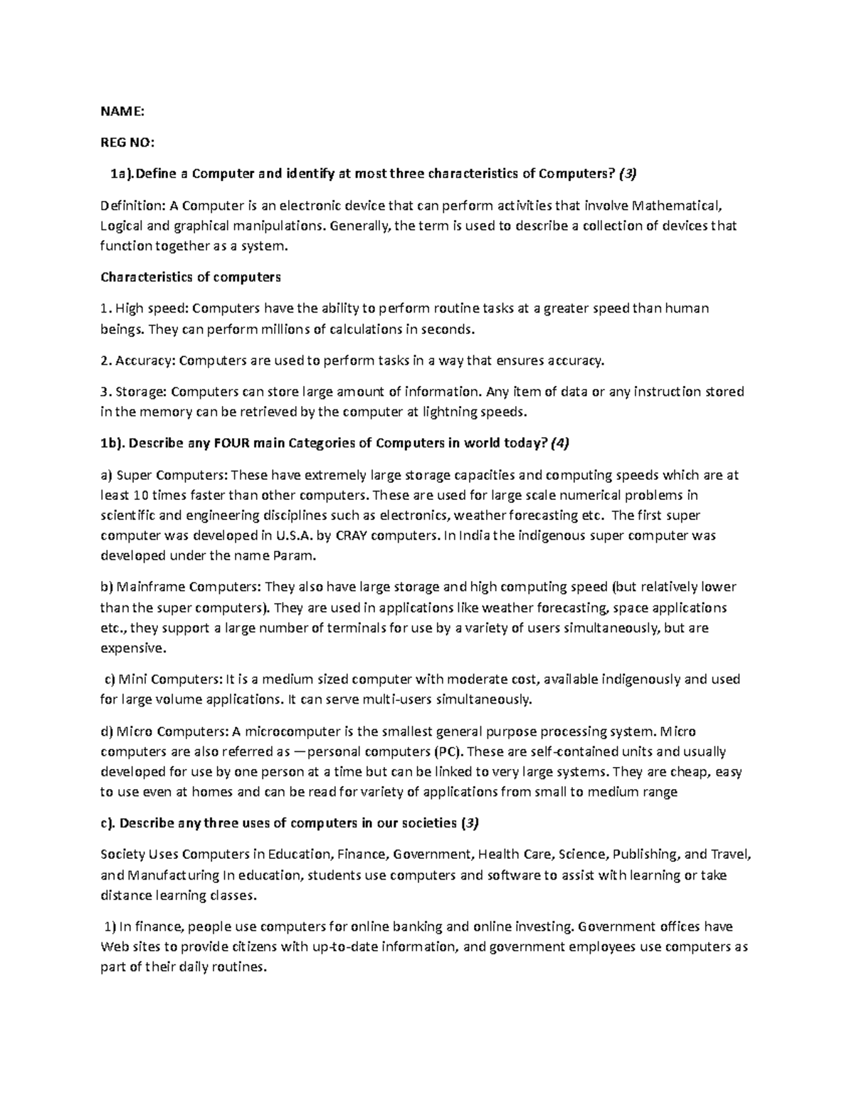 Computer test - Llb - NAME: REG NO: 1a).Define a Computer and identify ...