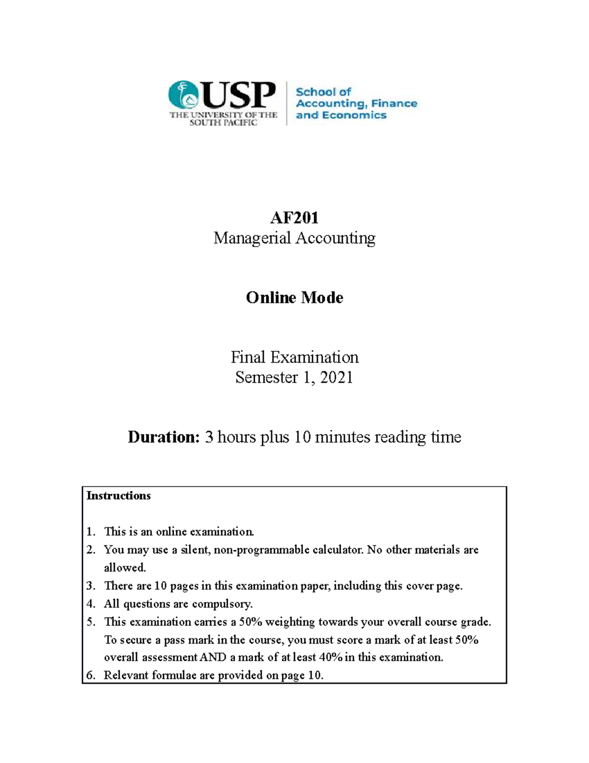 AF201 Final EXAM- S1, 2021 Final - 13th July - AF Managerial Accounting ...