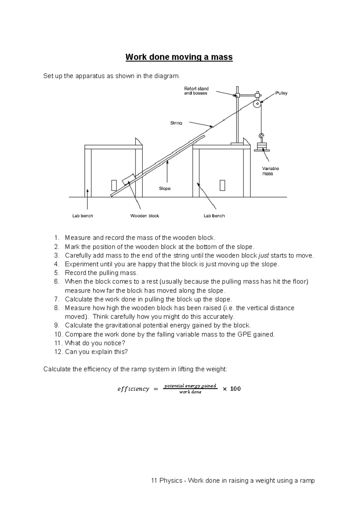Lab - Work and Inclined Planes - Work done moving a mass Set up the ...