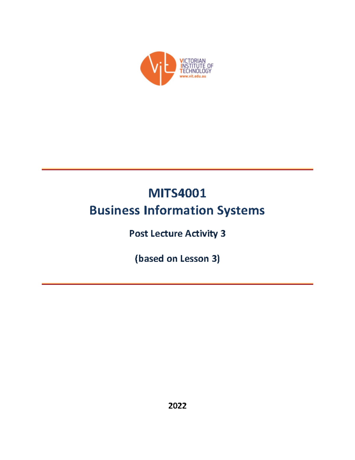 MITS4001Lesson 3 Activity - MITS Business Information Systems Post Lecture Activity 3 (based on ...