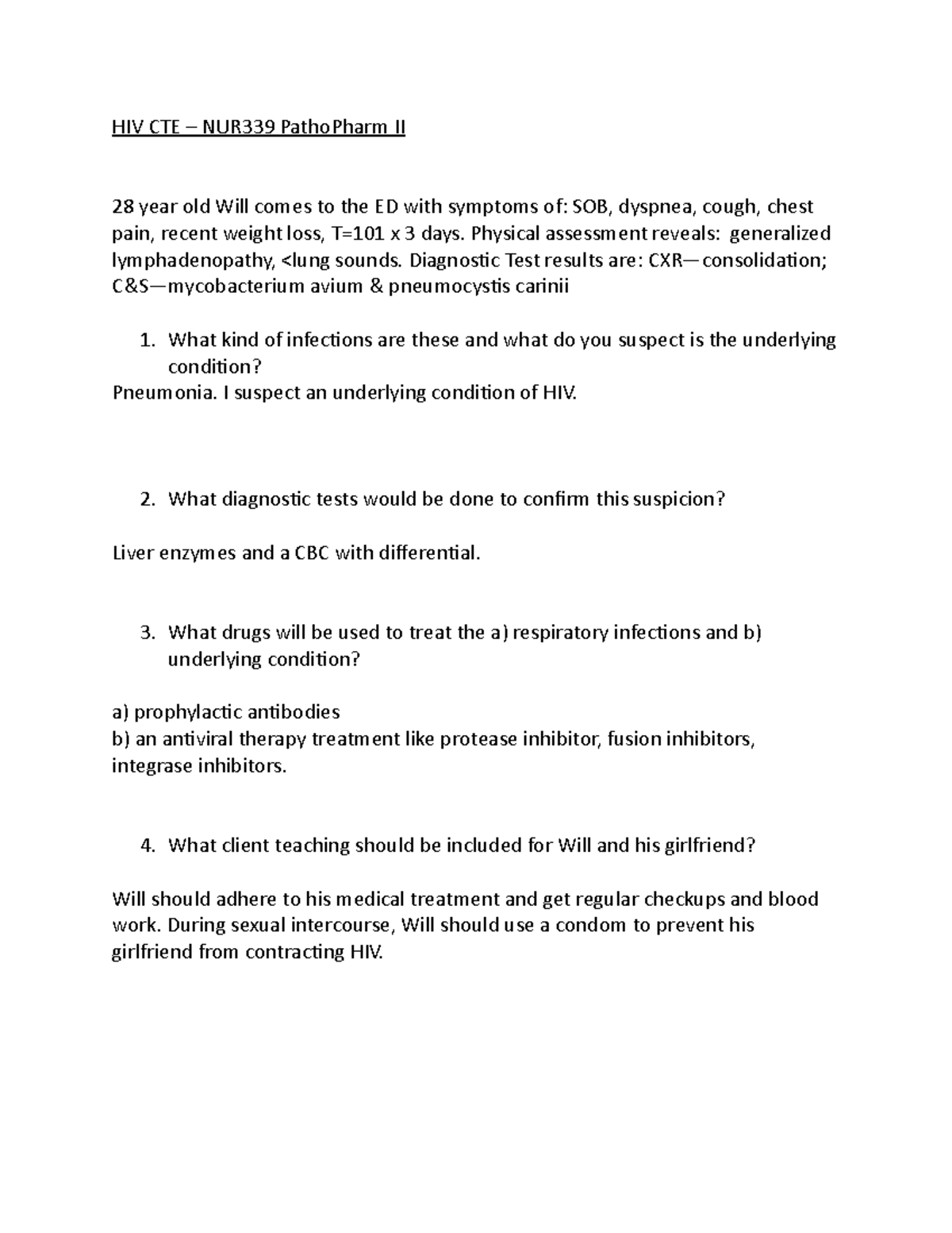 CTE 10 - CTE 10: HIV - HIV CTE – NUR339 PathoPharm II 28 year old Will ...