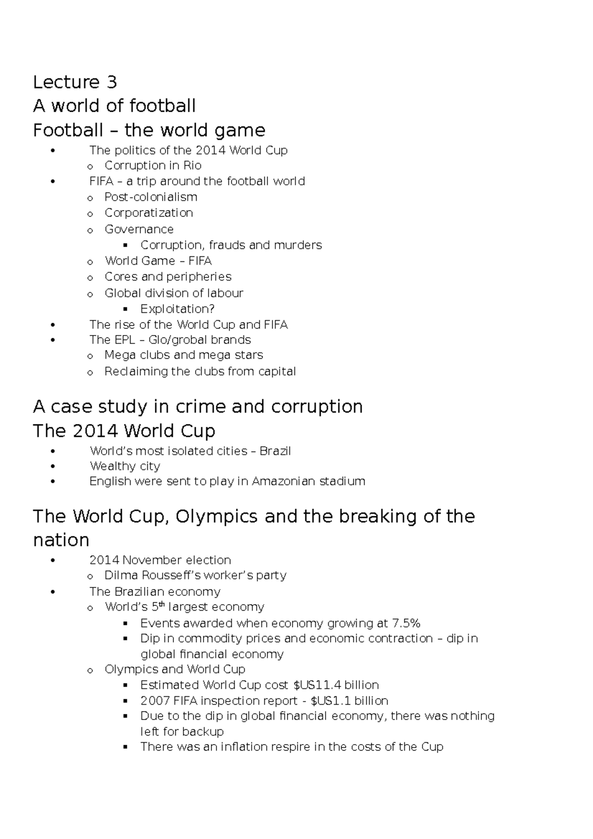 Lecture 3 - Lecture 3 A world of football Football – the world game The ...