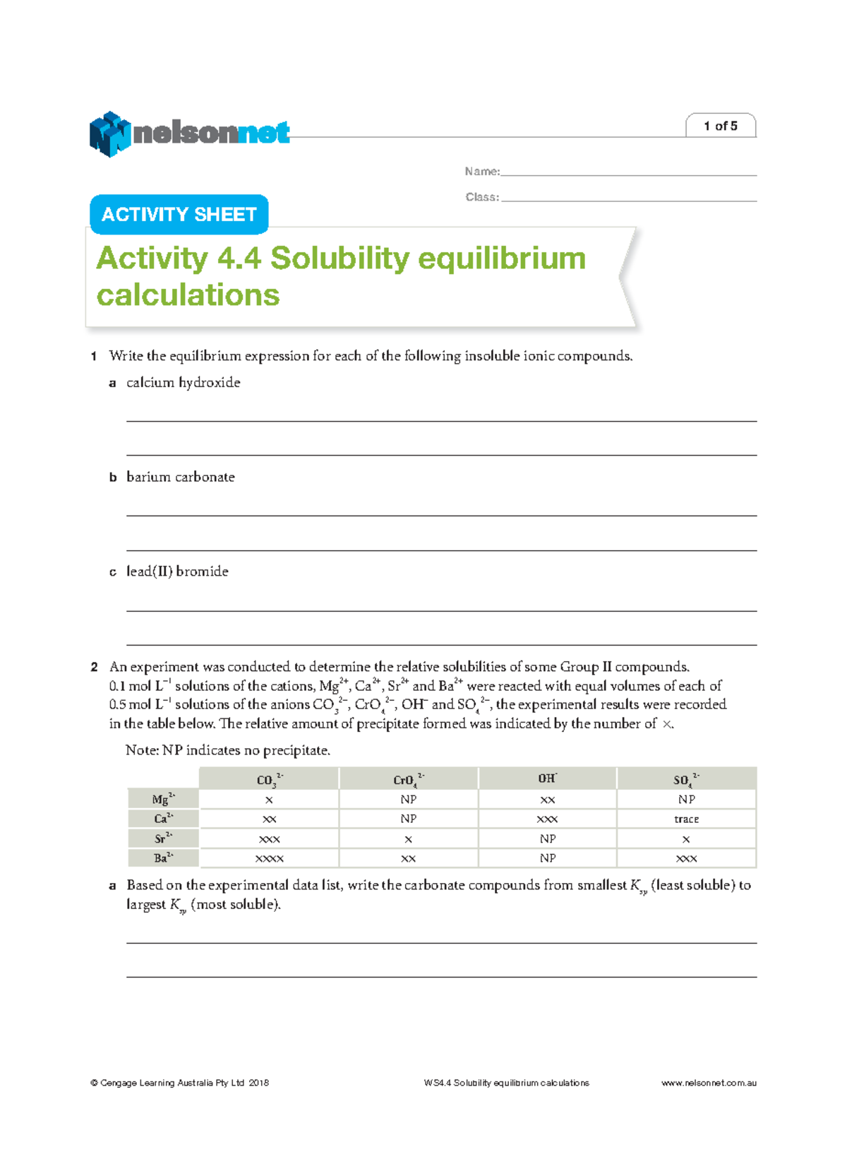 Nelson worksheet 4 - Moludes 5 - Class: Name: Activity sheet Activity 4 ...
