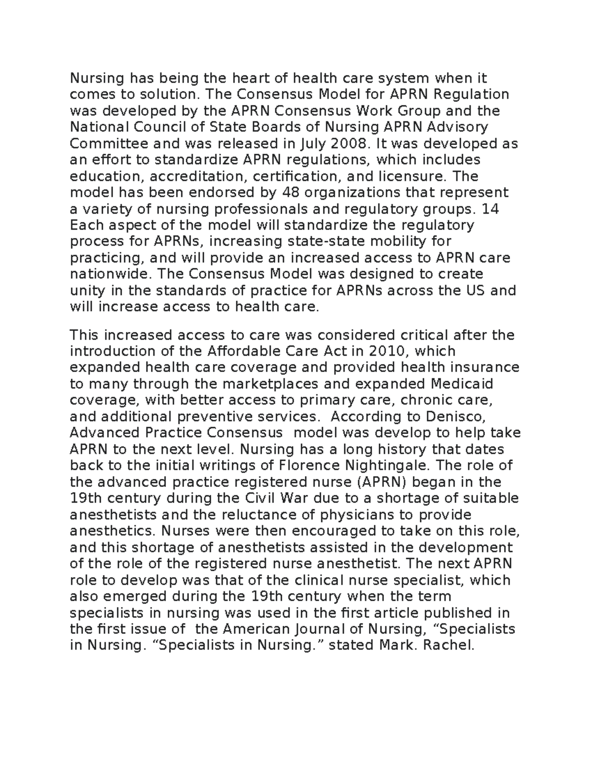 Dis 4 - dis - Nursing has being the heart of health care system when it ...