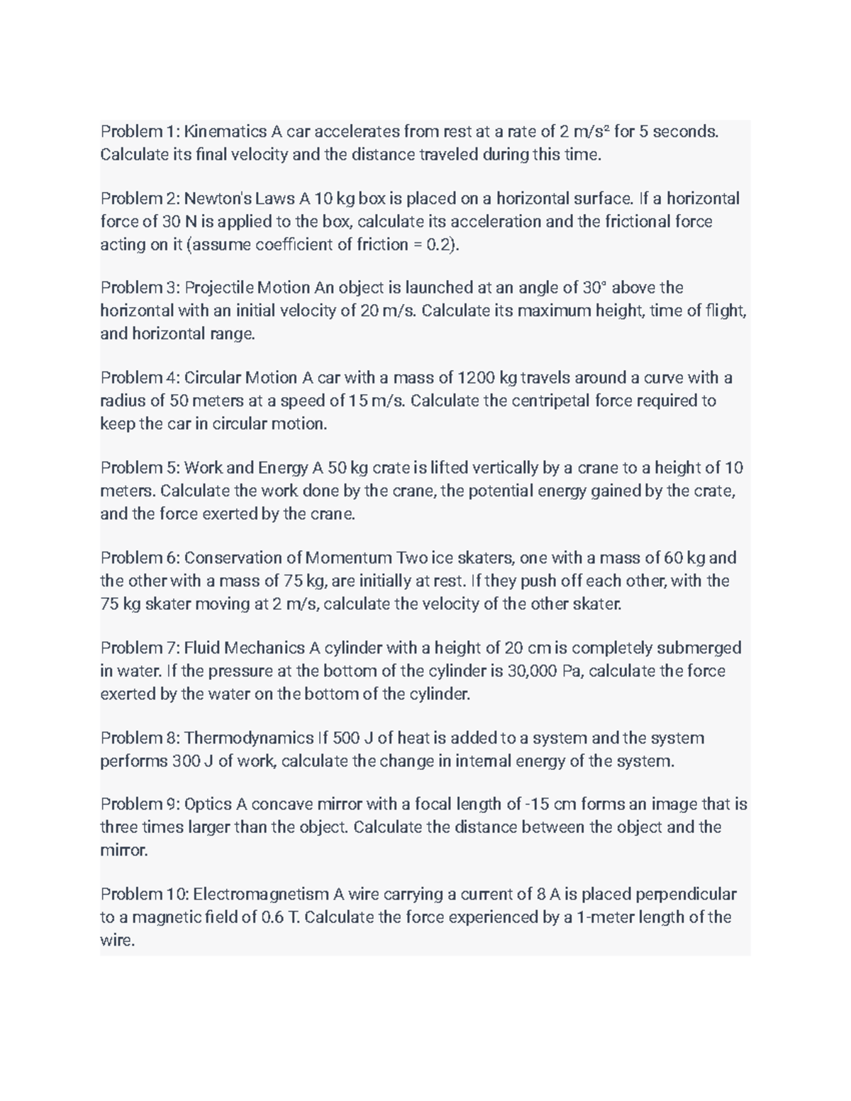 Physics Practice Mixed - Problem 1: Kinematics A car accelerates from ...