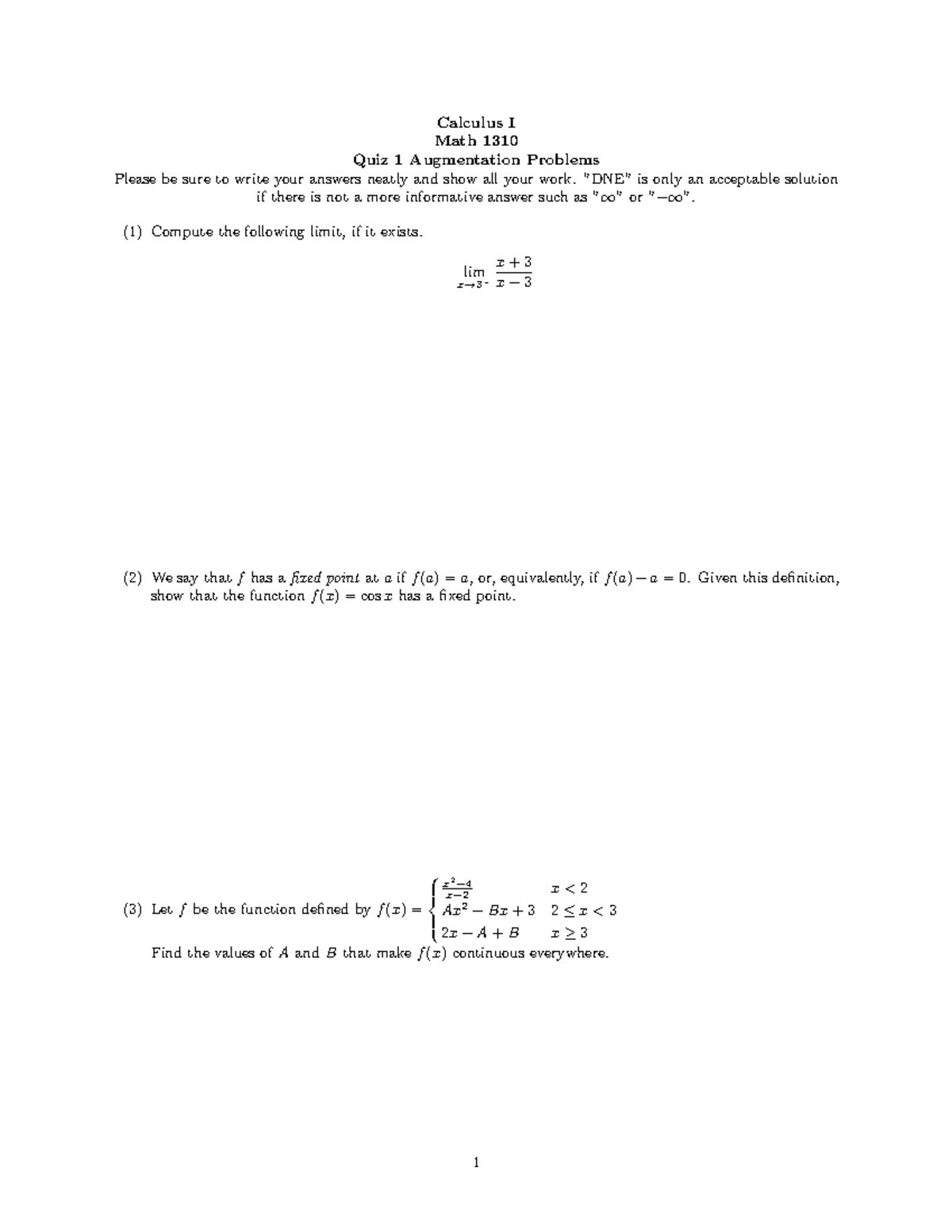 Quiz 1 EC Problems - Calculus I Math 1310 Quiz 1 Augmentation Problems Please be sure to write ...