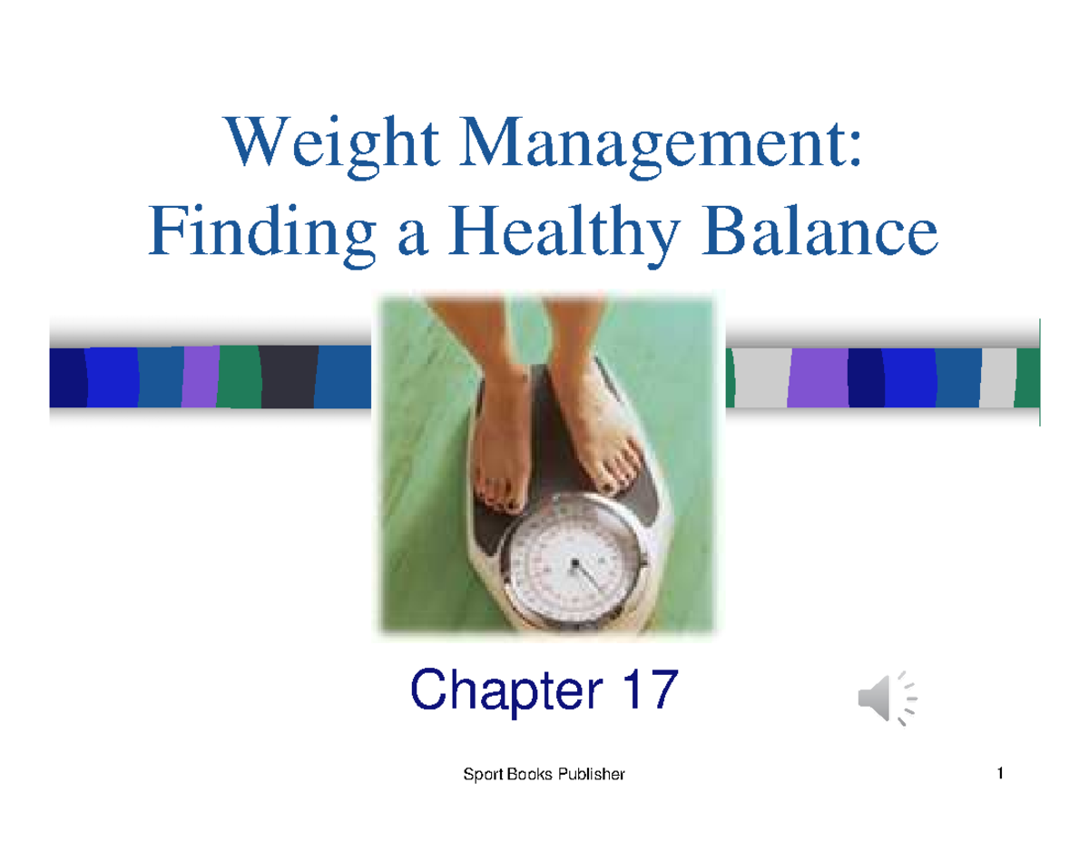 CH 17 Health and Weight Management Fall 2020Slides University of ...