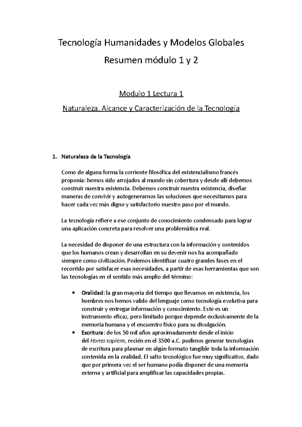 Resumen modulo 1 - Tecnología Humanidades y Modelos Globales Resumen módulo 1 y 2 Modulo 1 ...