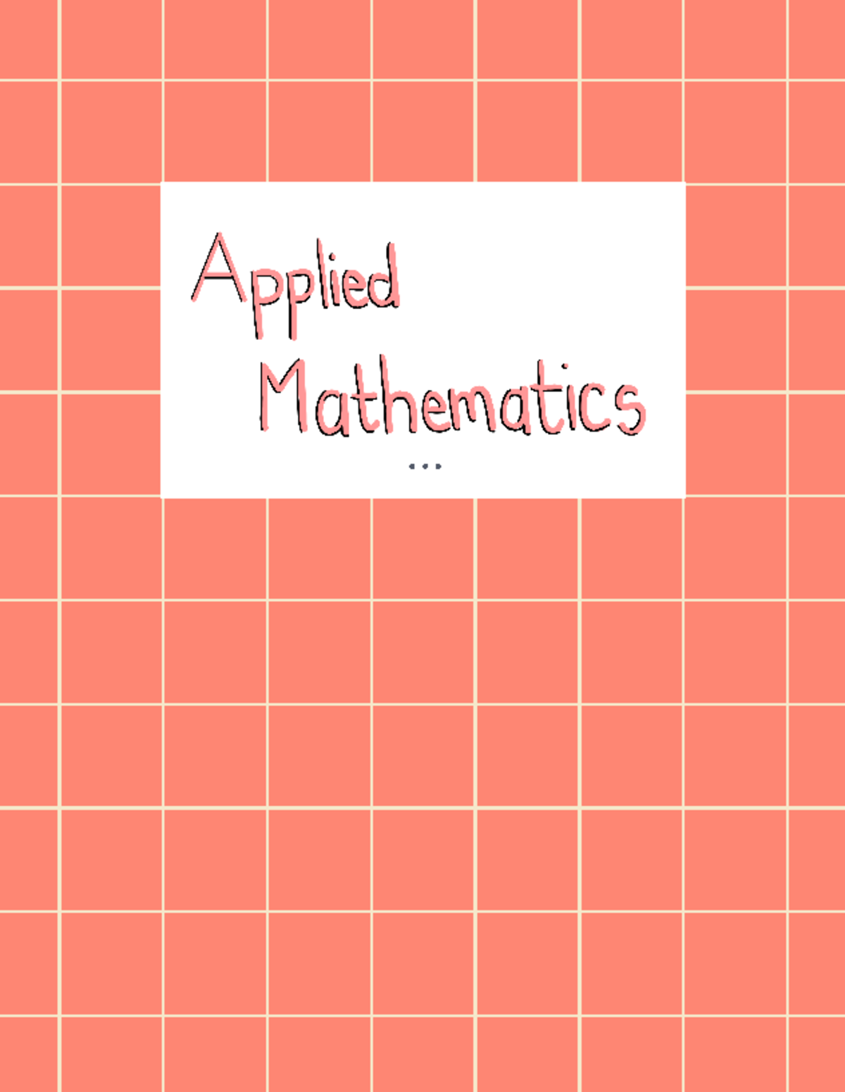 APM01B1 notes and summary - Applied Mathematics INTRODUCTION to ...