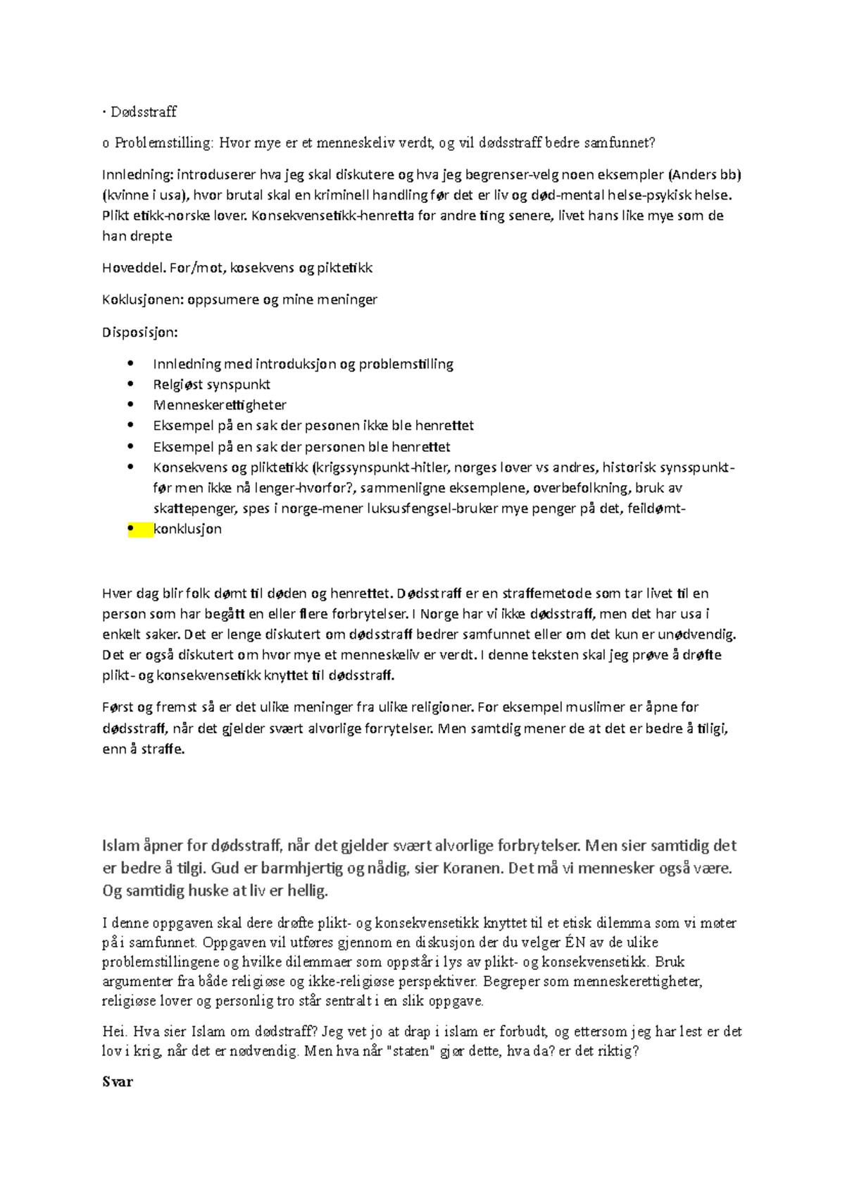 Etikk dødsstraff - · Dødsstraff o Problemstilling: Hvor mye er et ...