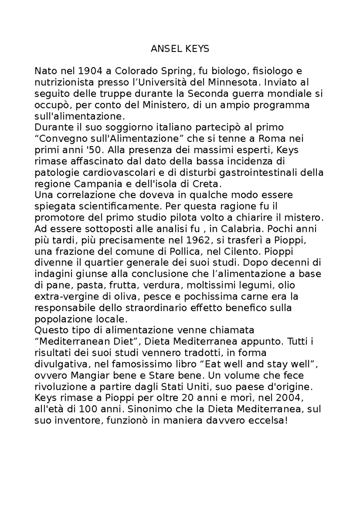 Ansel KEYS e le sue deduzioni sull'alimentazione mediterranea - ANSEL ...