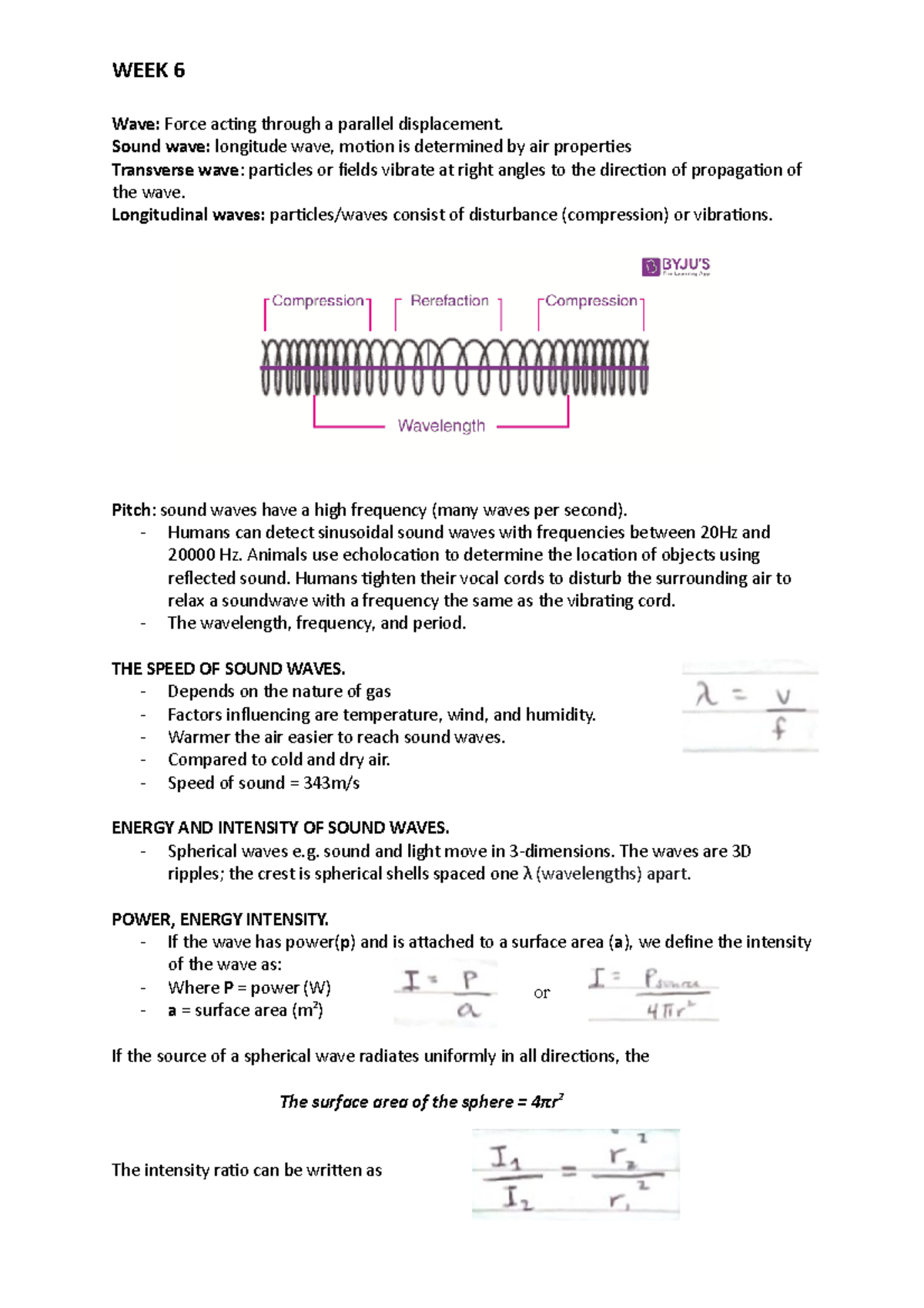 WEEK6- Physics - Wave: Force acting through a parallel displacement. Sound wave: longitude wave ...