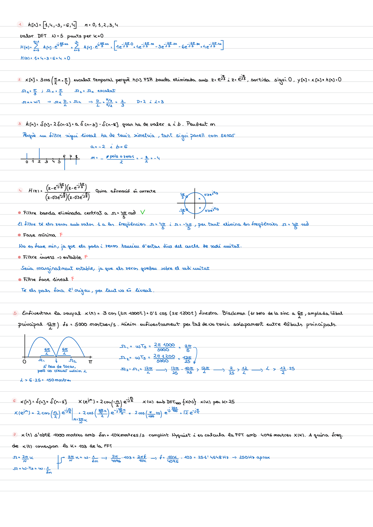 EX Final 2019 01 10 Resolt - 1 h [ n] = 1/-3,-6#n=O , 1, ,3, valor DFT N = 5 puntosper k = N 4 H ...