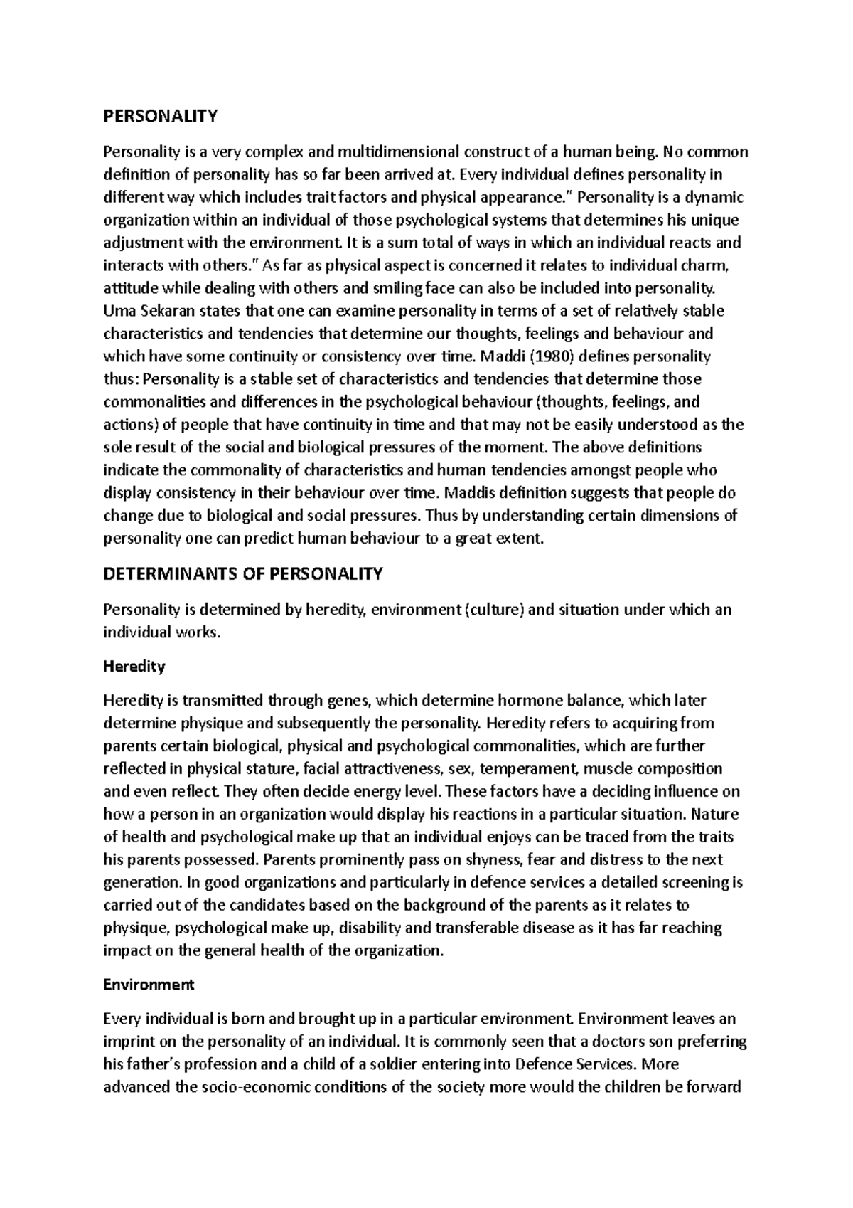 Personality - PERSONALITY Personality is a very complex and ...