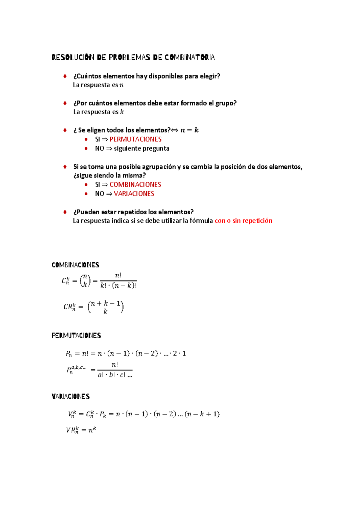Resumen Combinatoria - RESOLUCIÓN DE PROBLEMAS DE COMBINATORIA ̈ ¿Cuántos elementos hay ...