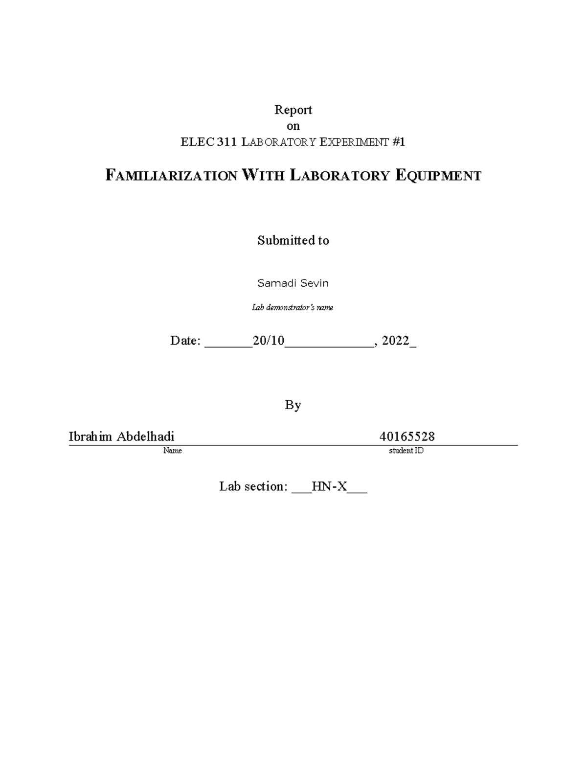 Lab1 report template - Report on ELEC 311 LABORATORY EXPERIMENT FAMILIARIZATION WITH LABORATORY ...