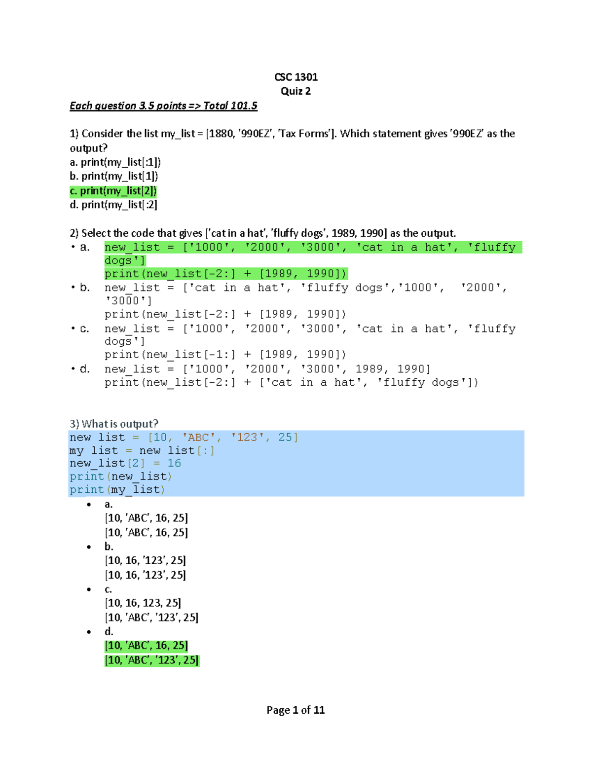 Quiz 2- students - CSC 1301 Quiz 2 Each question 3 points => Total 101. 1) Consider the list ...
