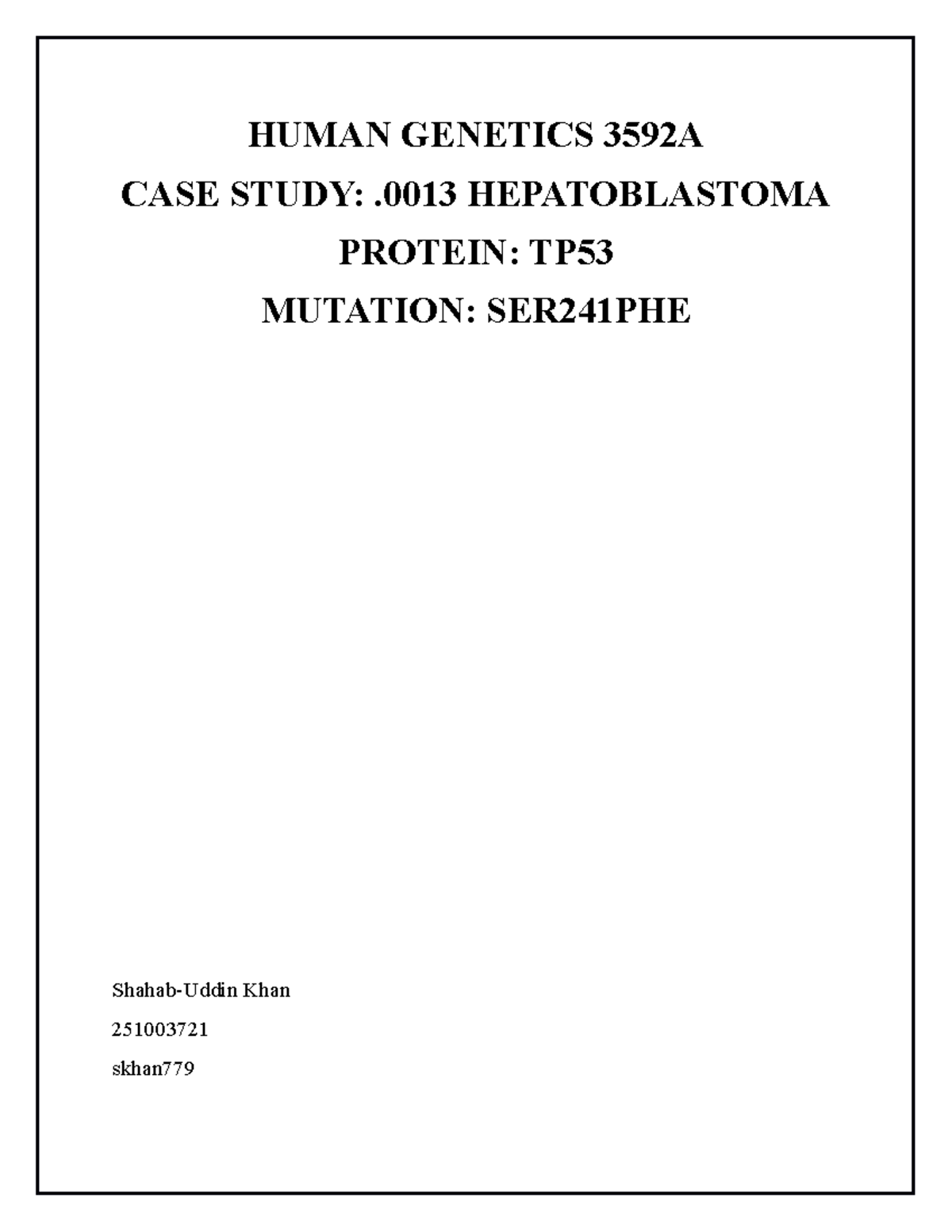 CASE Study - HUMAN GENETICS 3592A CASE STUDY: .0013 HEPATOBLASTOMA ...