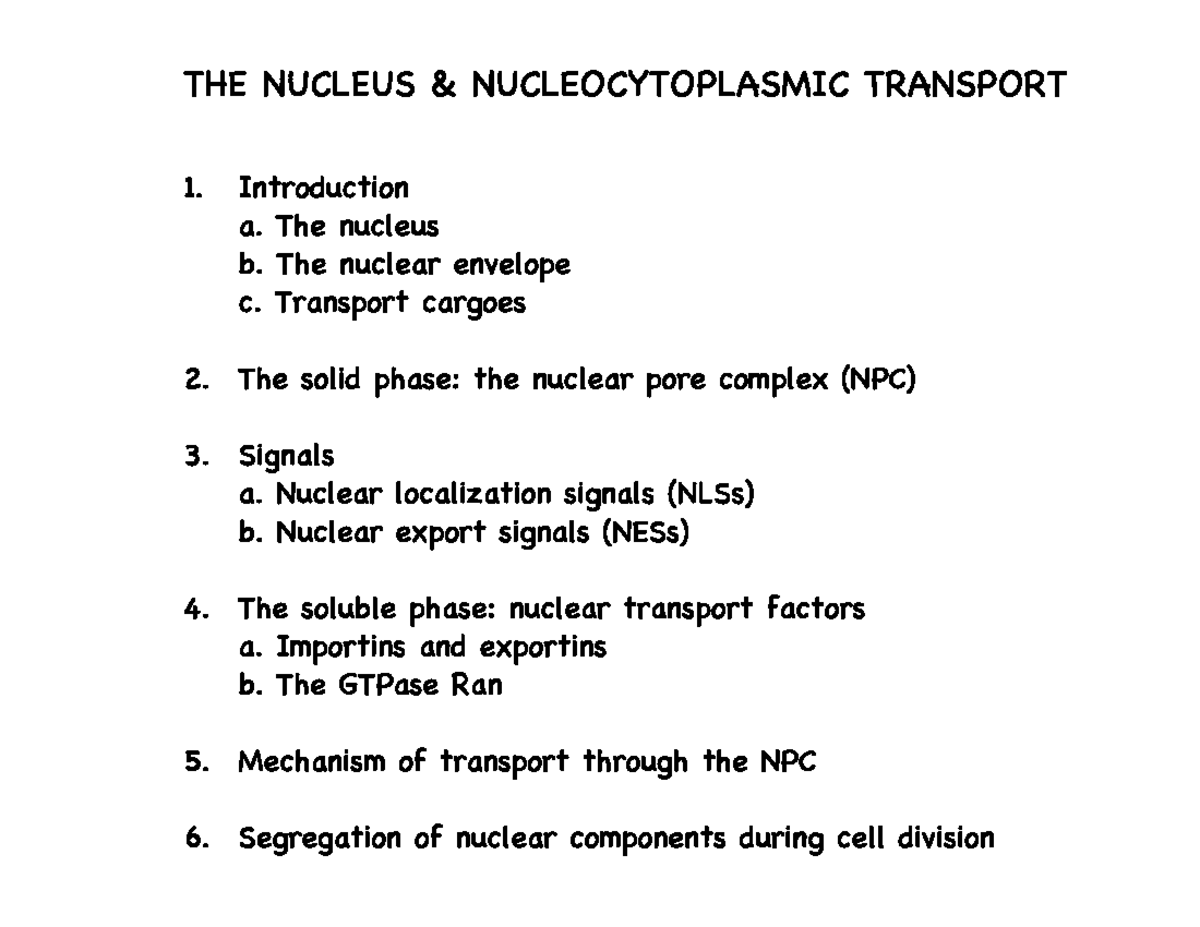 Nuclear Transport lec - THE NUCLEUS & NUCLEOCYTOPLASMIC TRANSPORT 1 ...