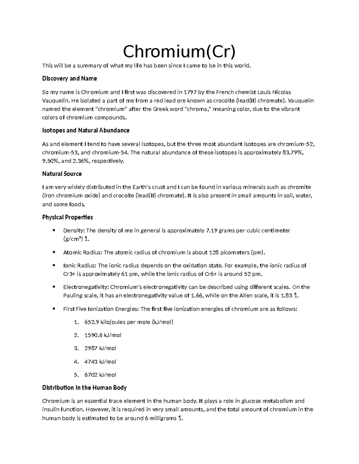Element biography - Chromium(Cr) This will be a summary of what my life ...
