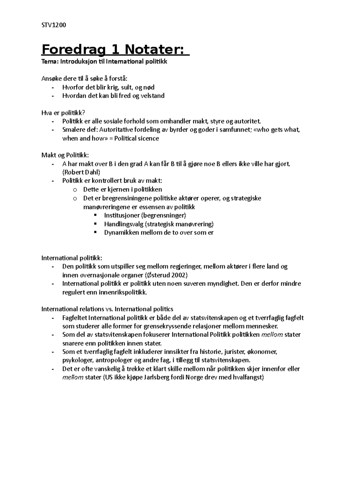 Foredrag 1 Notater - Lecture 1 - Foredrag 1 Notater: Tema: Introduksjon til International ...