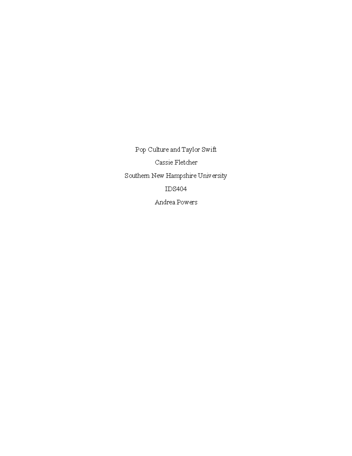 IDS404 Module 1 Assignment - Pop Culture and Taylor Swift Cassie ...
