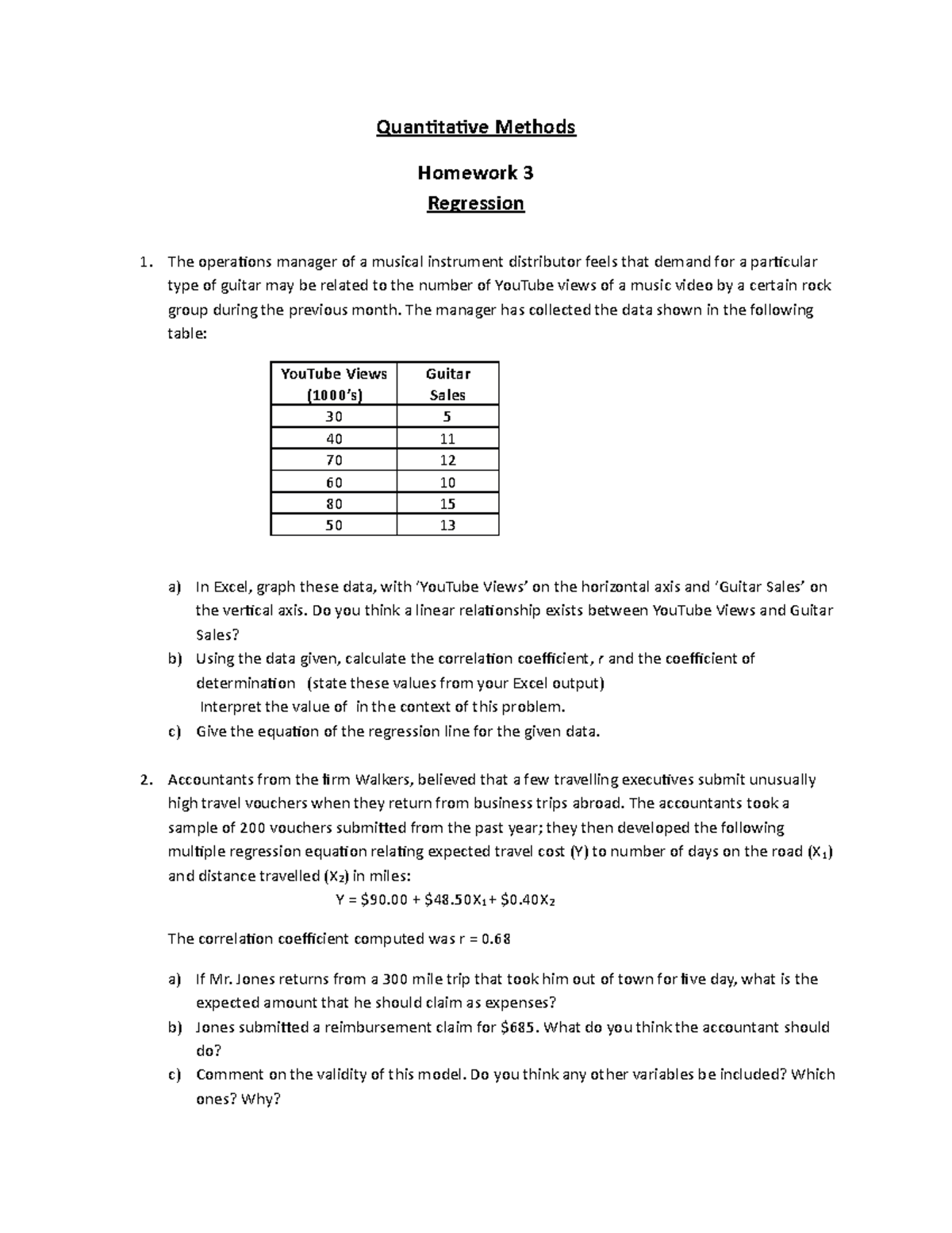 Homework regression models (b) - Quantitative Methods Homework 3 Regression The operations ...