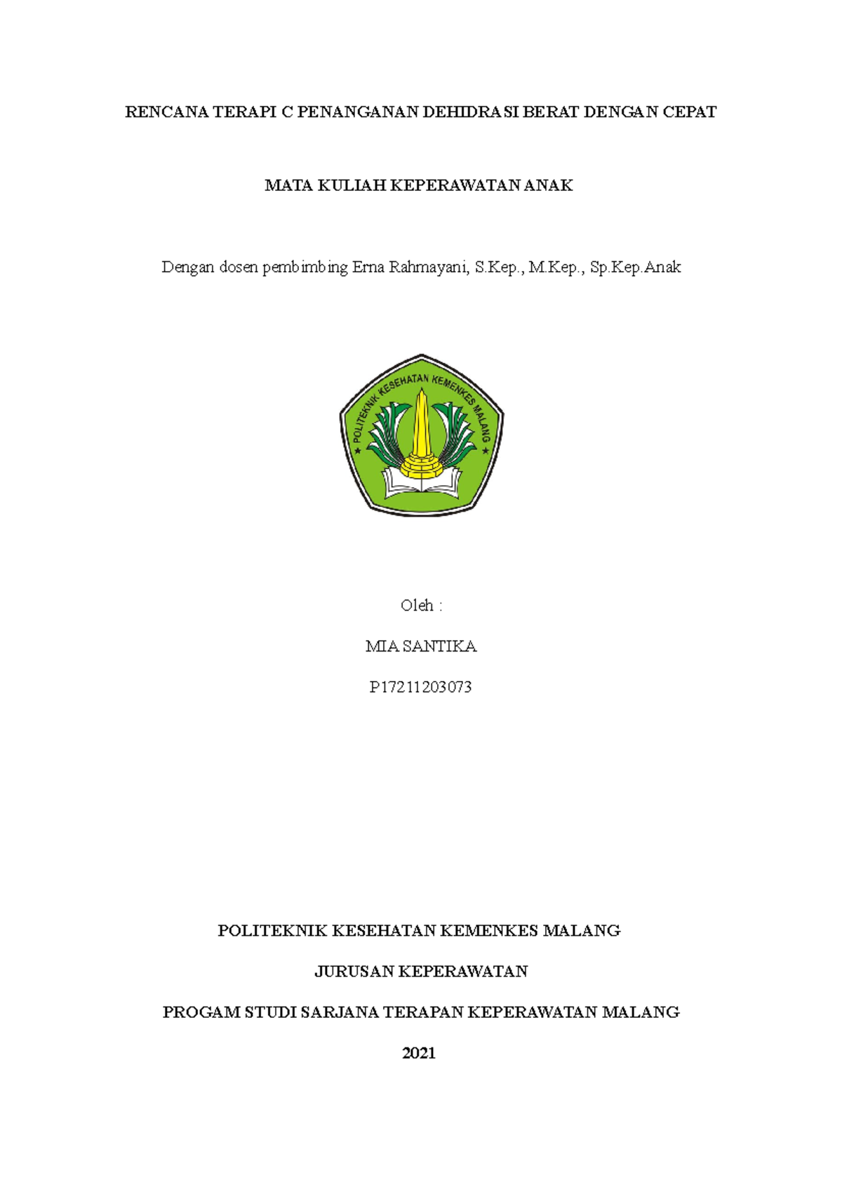 21 MIA Santika P17211203073 - RENCANA TERAPI C PENANGANAN DEHIDRASI ...