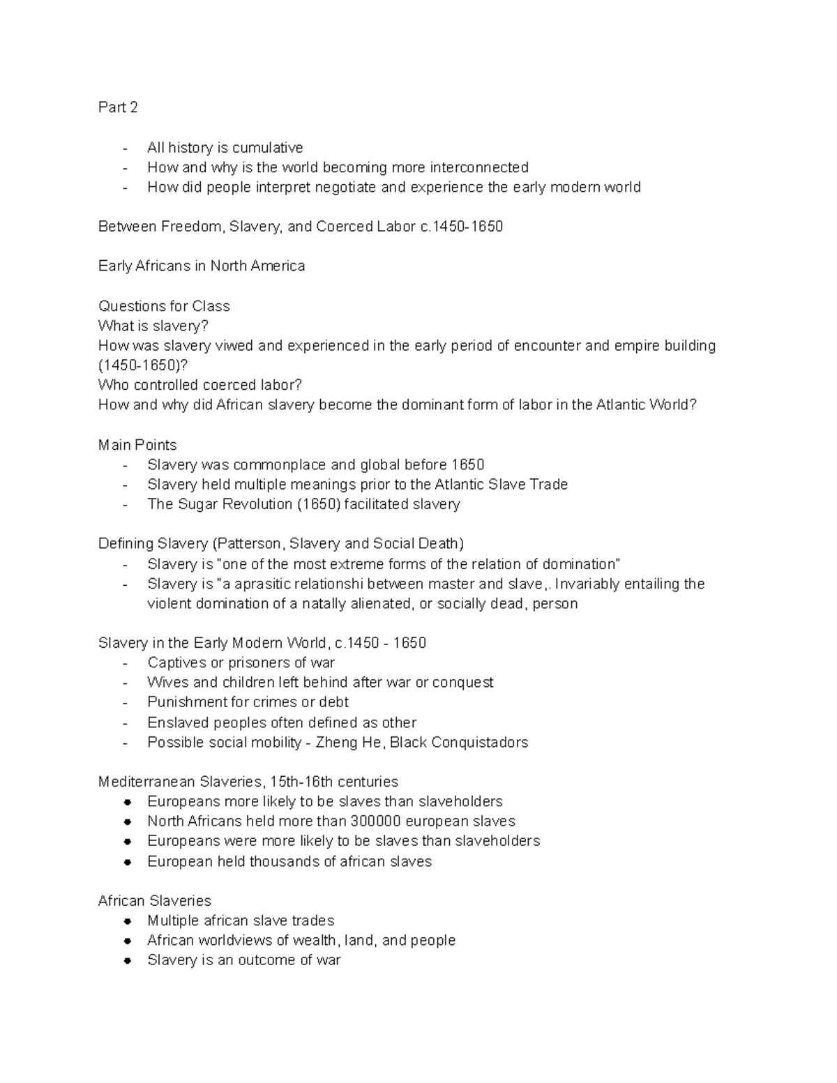 Part 2 Globalization Notes Part 2 All History Is Cumulative How And Why Is The World Becoming