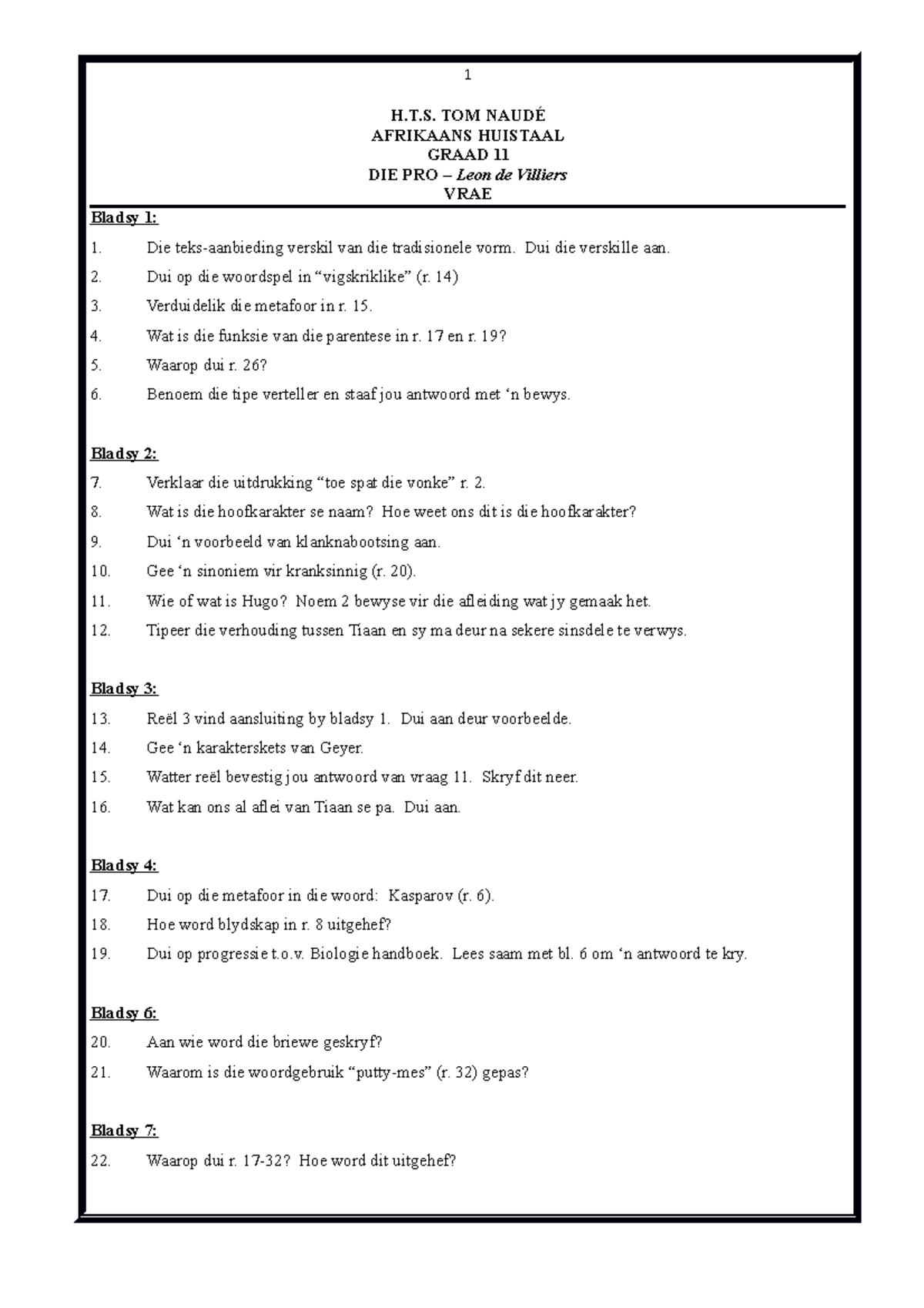 Die pro - Kortvrae - notes that fellow eduactor passed on - H.T. TOM ...