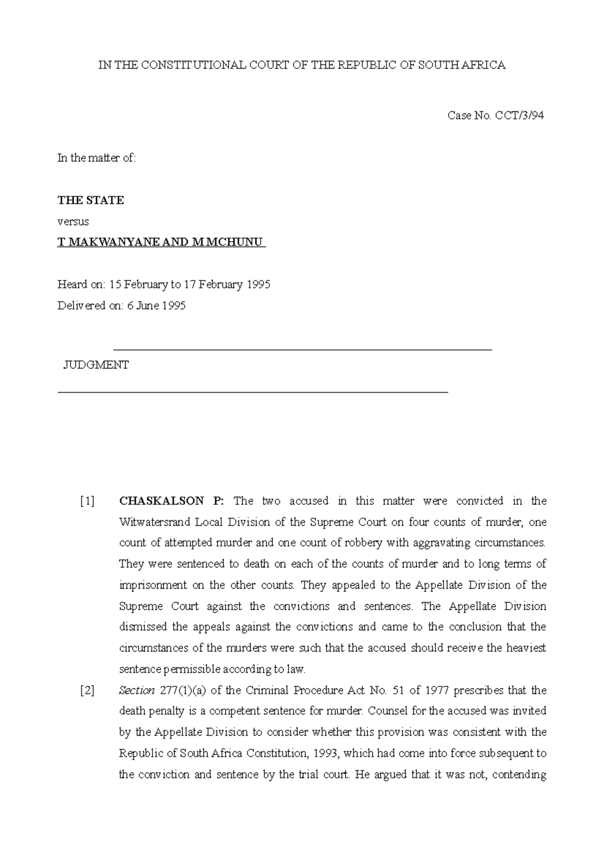 S v Makwanyane and Another - IN THE CONSTITUTIONAL COURT OF THE ...