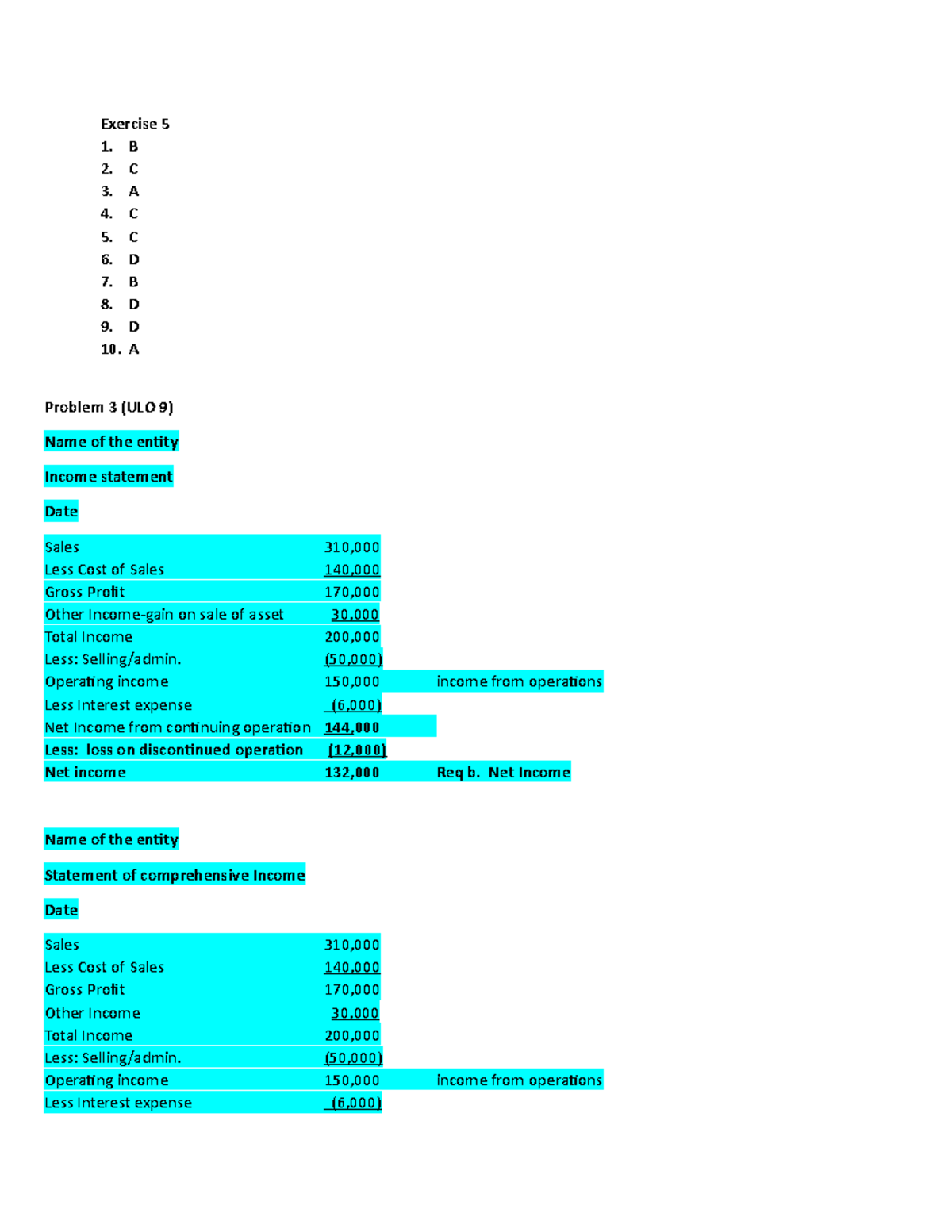 AK for Week 1 to 3 ULO 9 10 - yey - **Exercise 5 B C A C C D B D D A* ...